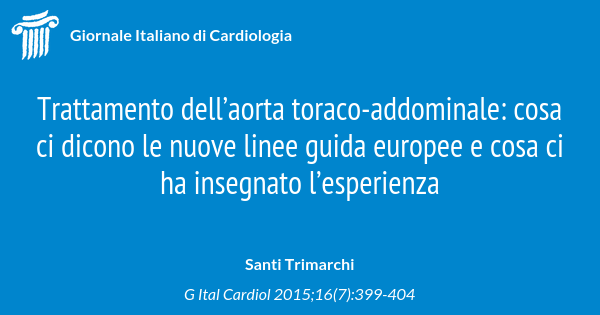 Trattamento dell’aorta toraco-addominale: cosa ci dicono le nuove linee ...