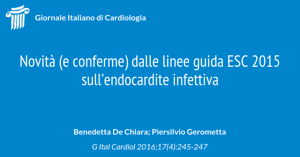 Novità (e conferme) dalle linee guida ESC 2015 sull’endocardite ...