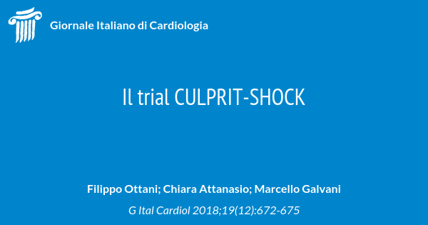 Il trial CULPRIT-SHOCK | Giornale Italiano di Cardiologia - Organo ...