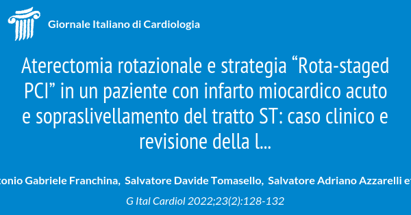 Aterectomia rotazionale e strategia “Rota-staged PCI” in un paziente ...