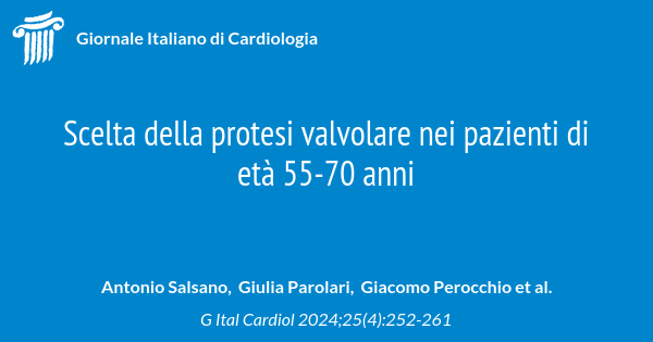 Scelta della protesi valvolare nei pazienti di età 55-70 anni ...