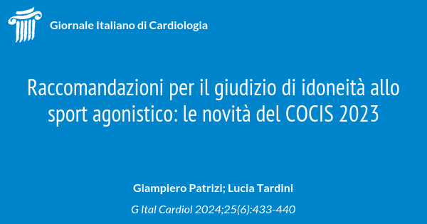 Raccomandazioni per il giudizio di idoneità allo sport agonistico: le ...