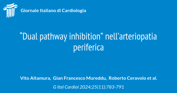 “Dual pathway inhibition” nell’arteriopatia periferica | Giornale ...