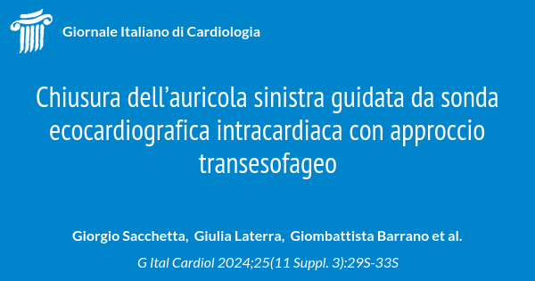 Chiusura dell’auricola sinistra guidata da sonda ecocardiografica ...