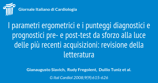 I parametri ergometrici e i punteggi diagnostici e prognostici pre- e ...