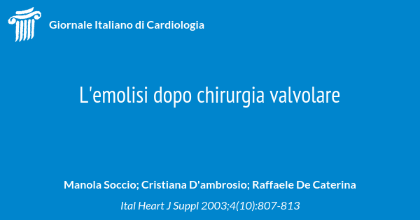 L'emolisi dopo chirurgia valvolare | Giornale Italiano di Cardiologia ...