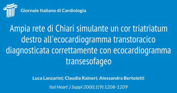 Ampia rete di Chiari simulante un cor triatriatum destro all ...