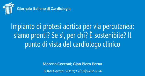 Impianto di protesi aortica per via percutanea: siamo pronti? Se sì ...